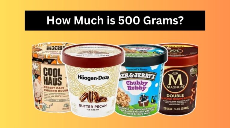 How Much is 500 Grams? 9+ Common Things That Weigh 500 Grams